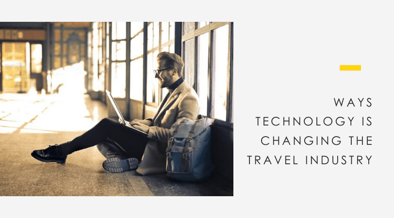 7 Ways emerging technology has and will continue to disrupt the Travel ...