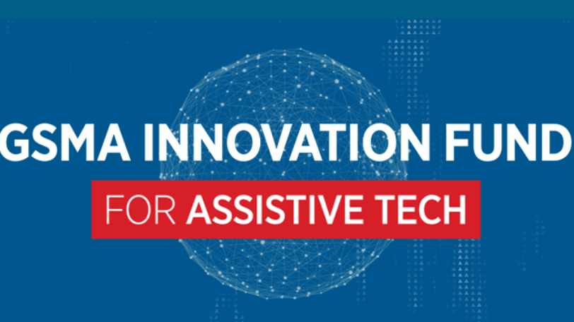 The GSMA Innovation Fund for Assistive Tech is now open!